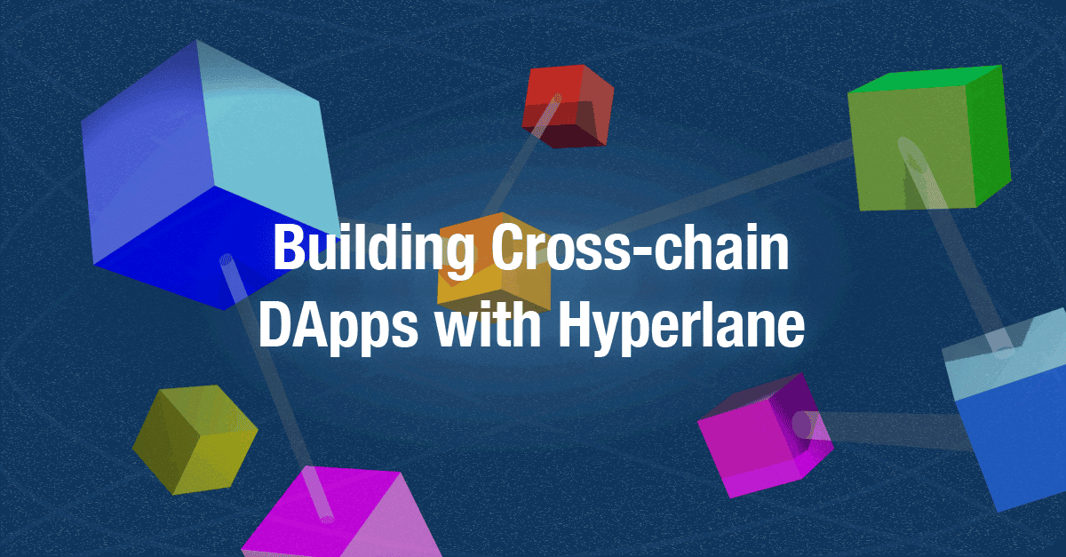 Building Cross-chain DApps with Hyperlane • Suprabit